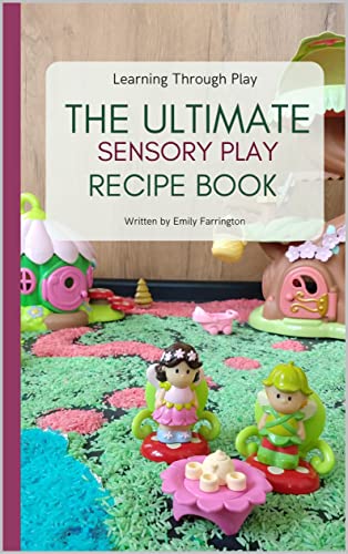 The Ultimate Sensory Play Recipe Book: Learning Through Play. eBook ...