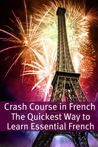 Amazon | Crash Course in French: The Quickest Way to Learn Essential ...