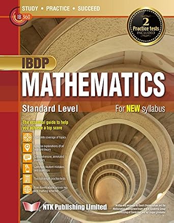 IBDP Study Guide Mathematics (Standard Level): David Ollerearnshaw ...