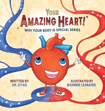 Amazon.com: Your Amazing Heart! (Why Your Body Is Special ...