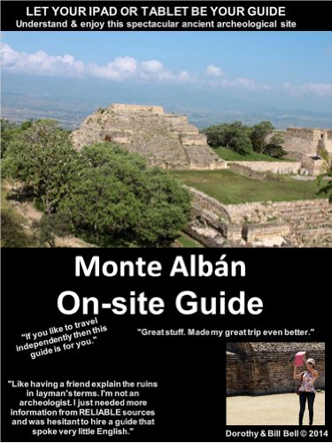 Amazon.com: Monte Albán Onsite Guide: Let Your Tablet be Your Guide for ...