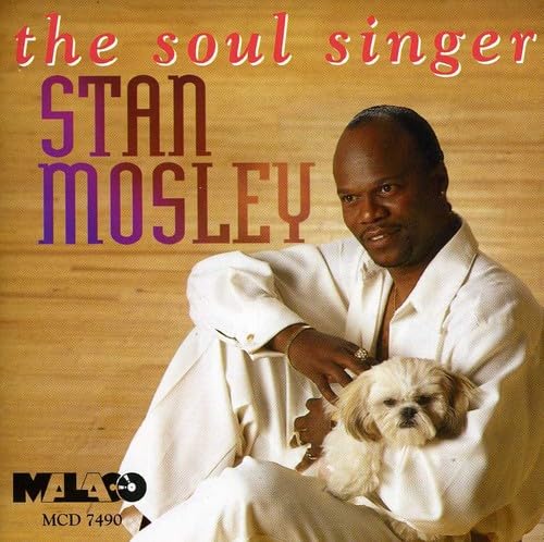 MOSLEY,STAN - Soul Singer - Amazon.com Music