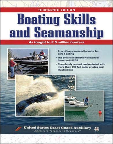 Boating Skills and Seamanship, 13th Edition: U.S. Coast Guard Auxiliary ...