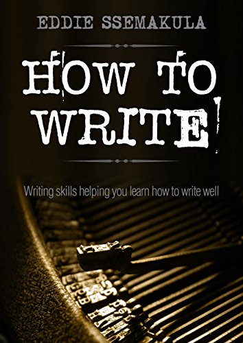 How to write: Writing skills helping everyday folks learn how to write well. - Kindle edition by ...