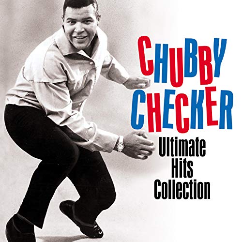 Play CHUBBY CHECKER- ULTIMATE HITS COLLECTION (Digitally Remastered) by ...