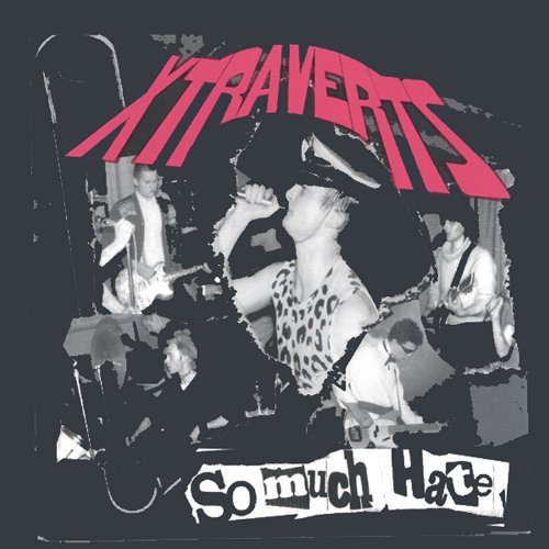 Amazon.com: So Much Hate : The Xtraverts: Digital Music