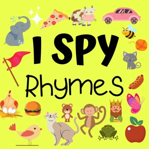 I Spy Rhymes: A Search And Find Rhyming Book For Preschoolers, Fun ...