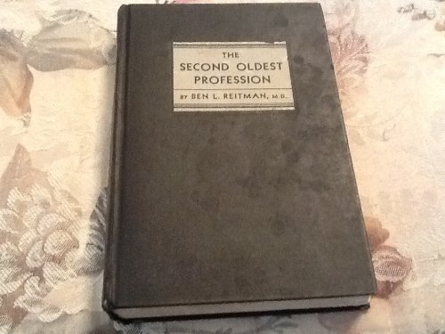 THE SECOND OLDEST PROFESSION: Ben L. REITMAN: Amazon.com: Books