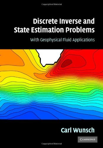Discrete Inverse and State Estimation Problems: With Geophysical Fluid ...