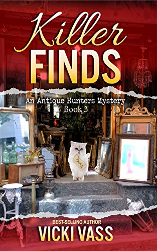 Killer Finds: An Antique Hunters Mystery Book Three - Kindle edition by ...