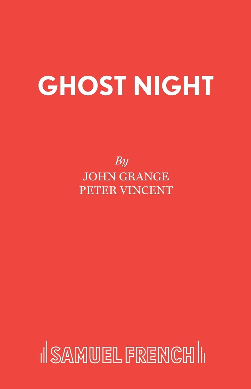 Ghost Night: A Pantomime : Grange, John, Vincent, Peter: Amazon.co.za ...
