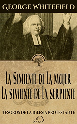 La Simiente de la mujer y la simiente de la serpiente (Tesoros de la ...