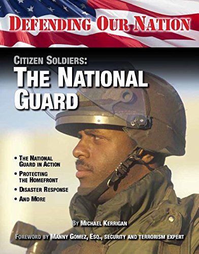Amazon.com: Citizen Soldiers: The National Guard (Defending Our Nation ...