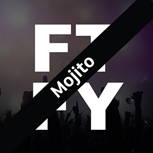 Écouter Mojito de FTFY sur Amazon Music Unlimited