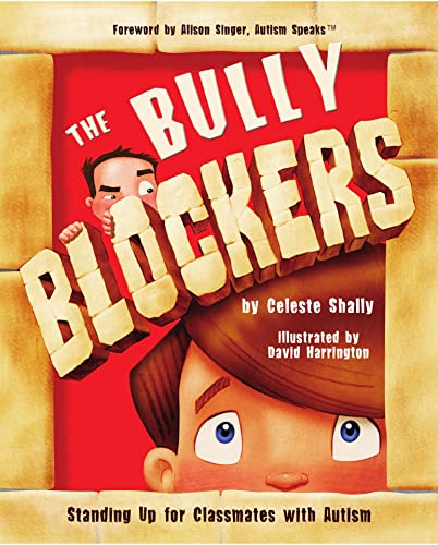 Amazon.com: The Bully Blockers: Standing Up for Classmates with Autism ...