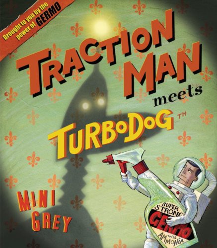 Traction Man Meets Turbo Dog: Grey, Mini: 9780375855832: Amazon.com: Books