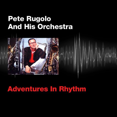Écouter Adventures In Rhythm par Pete Rugolo And His Orchestra sur ...