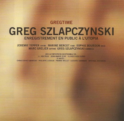 Play Gregtime (Enregistrement en public à l'Utopia) by Greg Zlap on ...