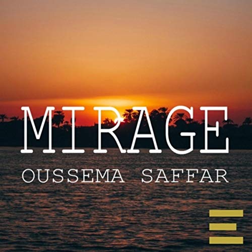 Play Mirage by Oussema Saffar on Amazon Music Unlimited
