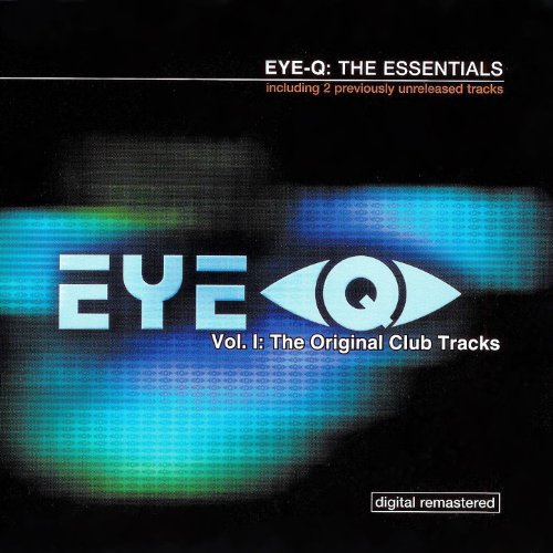 Amazon.com: Vol I, The Original Club Tracks : EYE Q: The Essentials ...