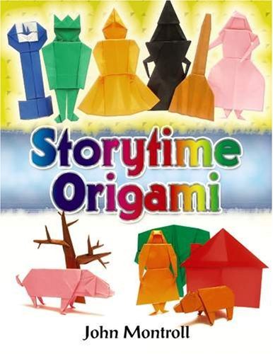 Storytime Origami (Dover Origami Papercraft) by John Montroll (2009-03 ...