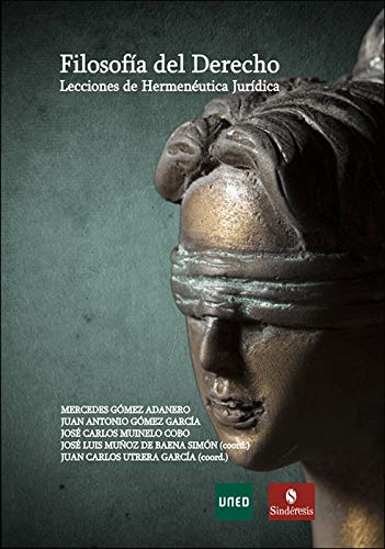 Filosofía del derecho. Lecciones de Hermenéutica Jurídica (GRADO ...