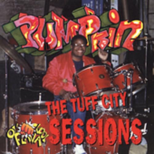 Pumpkin - Tuff City Sessions - Amazon.com Music