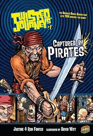 Captured by Pirates: Book 1 : Fontes, Justine, Fontes, Ron, Witt, David ...