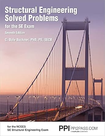 PPI Structural Engineering Solved Problems for the SE Exam, 7th Edition ...