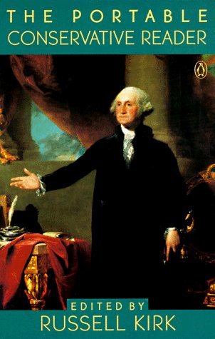 The Portable Conservative Reader (Viking portable library) (1982-06-24 ...