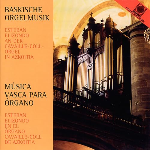 Baskische Orgelmusik (Elizondo, Esteban) von Elizondo bei Amazon Music - Amazon.de