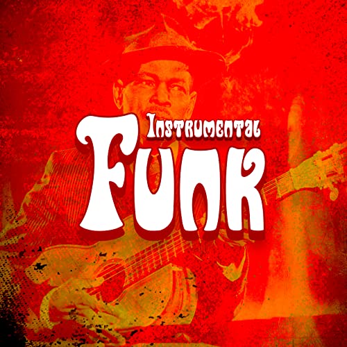 Écouter Instrumental Funk: Best Jazz Improvisations in a Funk Style par ...