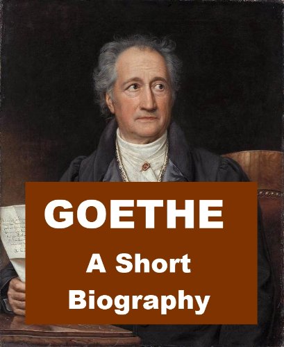 Amazon | Goethe - A Short Biography (English Edition) [Kindle edition ...