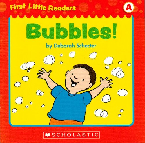 Bubbles! (First Little Readers; Level A): Deborah Schecter, Illustrated ...
