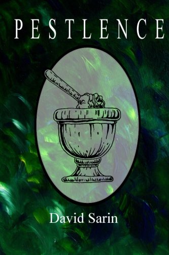 Pestlence: Sarin, David: 9781505614282: Amazon.com: Books