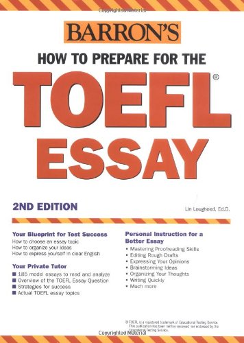 How to Prepare for the TOEFL Essay (Barron's How to Prepare for the ...