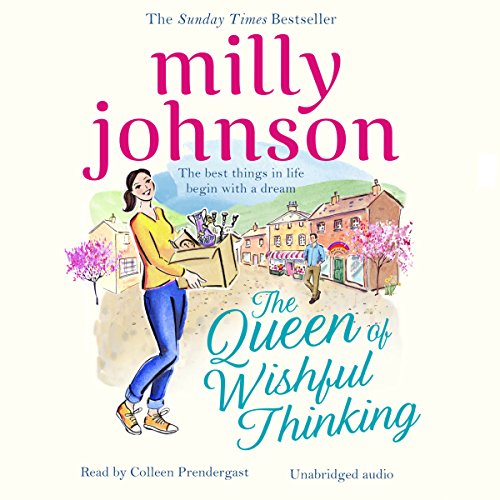 The Queen of Wishful Thinking (Audio Download): Milly Johnson, Colleen ...