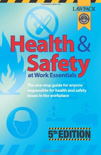 Health and Safety at Work Essentials: The One-stop Guide for Anyone ...
