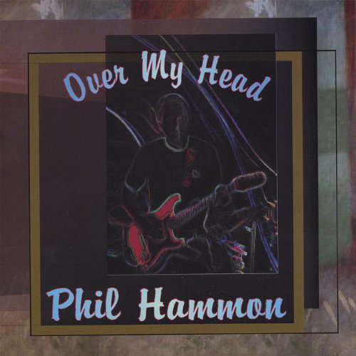 Play Over My Head by Phil Hammon on Amazon Music