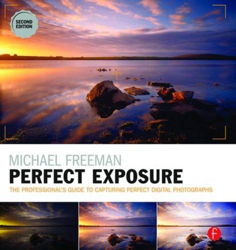 『Michael Freeman's Perfect Exposure: The Professional's Guide - 読書メーター