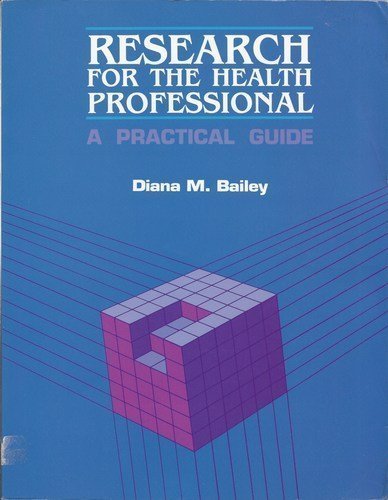 Research for the Health Professional: A Practical Guide: 9780803605541 ...