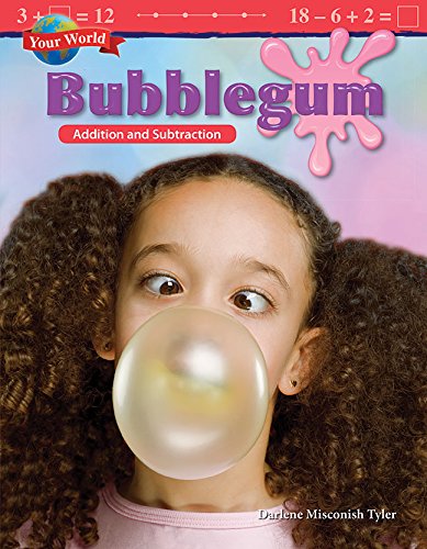 Amazon.com: Your World: Bubblegum: Addition and Subtraction ...