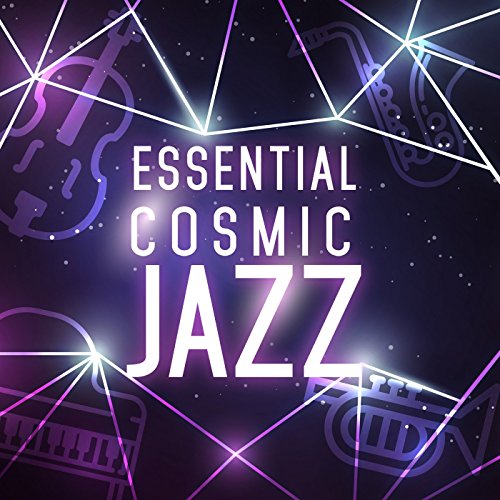 Play Essential Cosmic Jazz by VARIOUS ARTISTS on Amazon Music