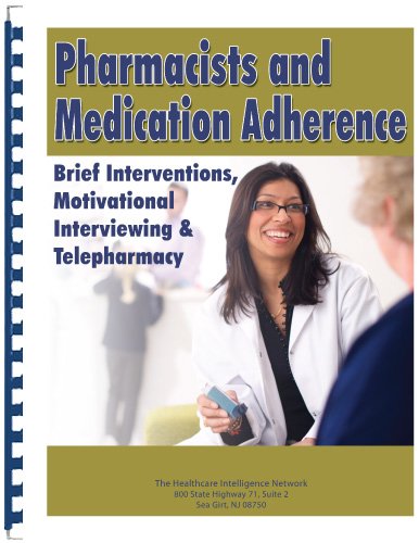 Pharmacists and Medication Adherence: Brief Interventions, Motivational ...