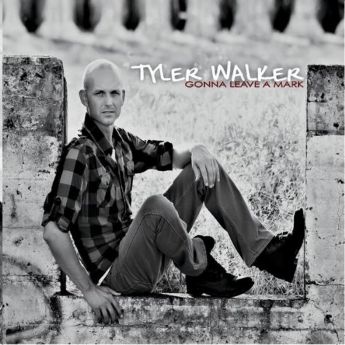 Amazon.com: Gonna Leave a Mark : Tyler Walker: Digital Music
