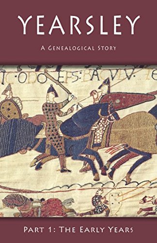 Amazon.com: Yearsley: A Genealogical Story: Part 1: The Early Years ...