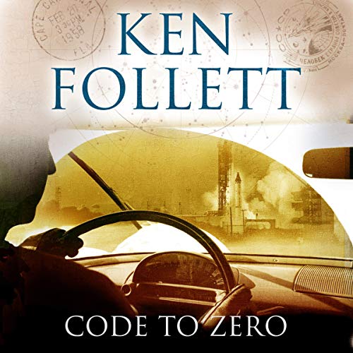 Amazon.com: Code to Zero (Audible Audio Edition): Ken Follett, Ian ...