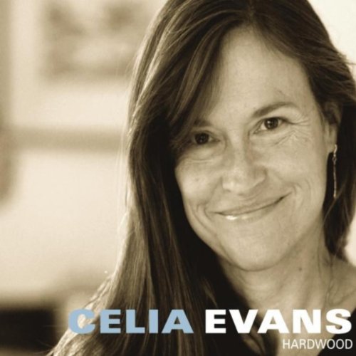 Amazon.com: Hardwood : Celia Evans: Digital Music