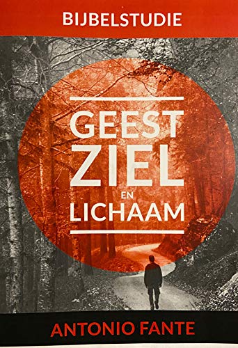 Geest - Ziel - Lichaam (Dutch Edition) eBook : Fante, Antonio, Maasbach ...
