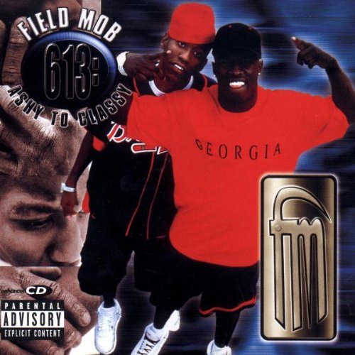 Field Mob - 613: Ashy to Classy [Vinyl] - Amazon.com Music